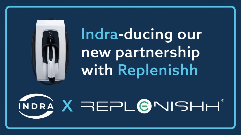 Indra and Replenishh join forces to offer installers access to EV chargers